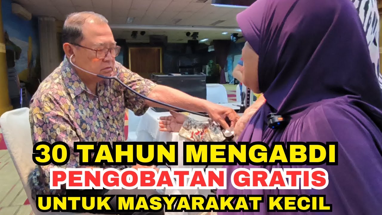 30 Tahun Mengabdi! Pengobatan Gratis untuk Rakyat Kecil - YouTube