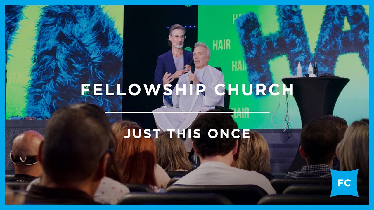 Just This Once | Hair | Sermon by Pastor Ed Young - YouTube