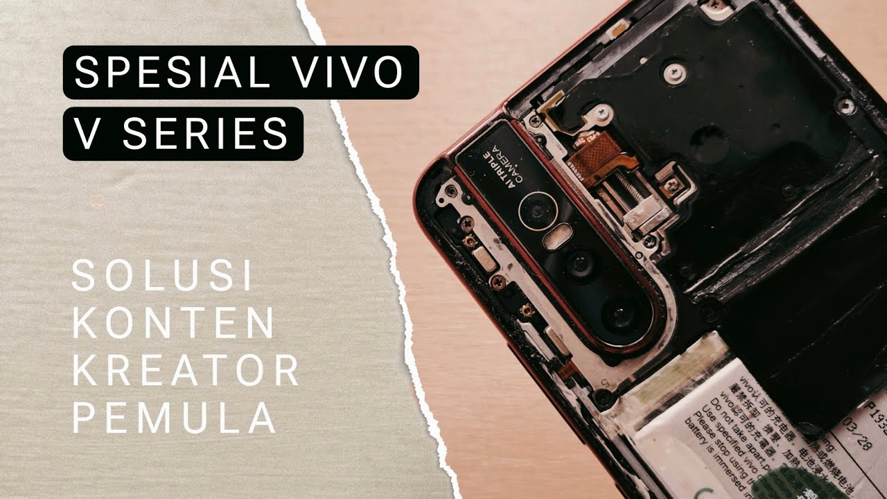 Tak Semua Kamera Nya Bagus ! Rumus Mencari Hp Vivo V Series Yang ...