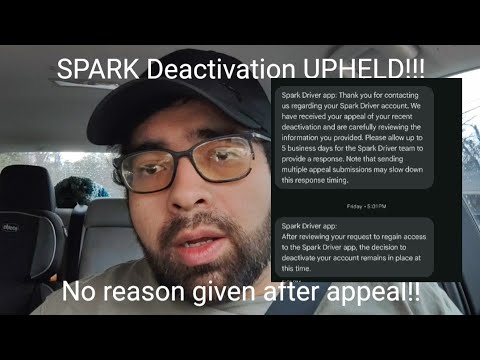 SPARK DEACTIVATION APPEAL DENIED!! - No reason given at all!!! Total ...