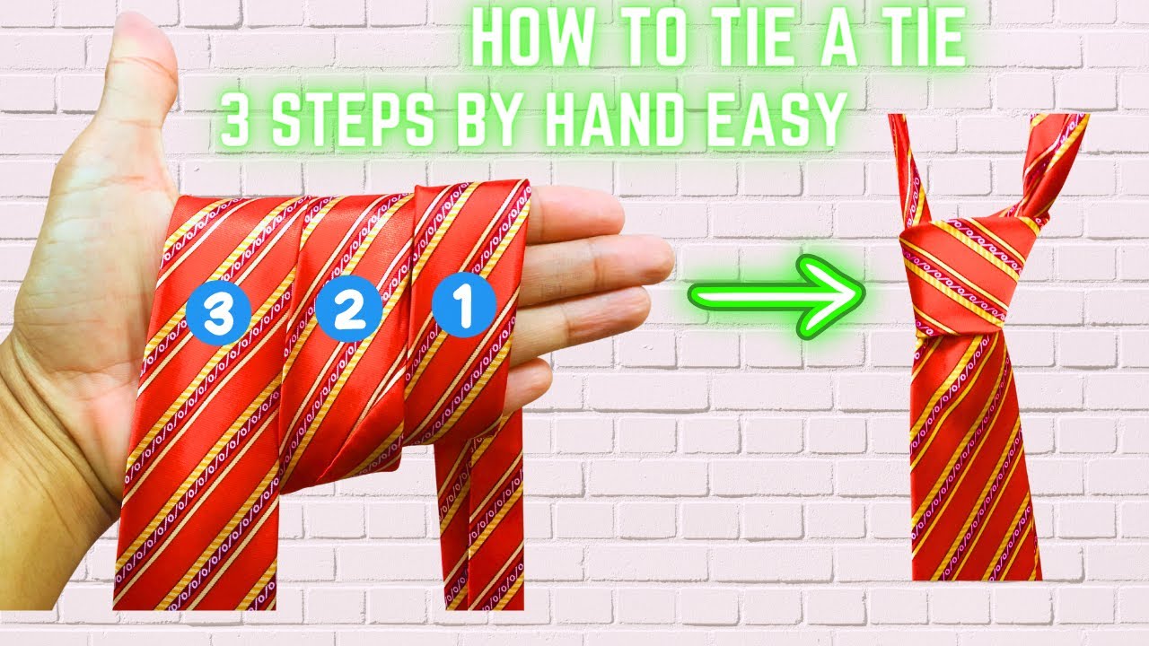 How to Tie a Tie 3 Steps by Hand Easy - YouTube