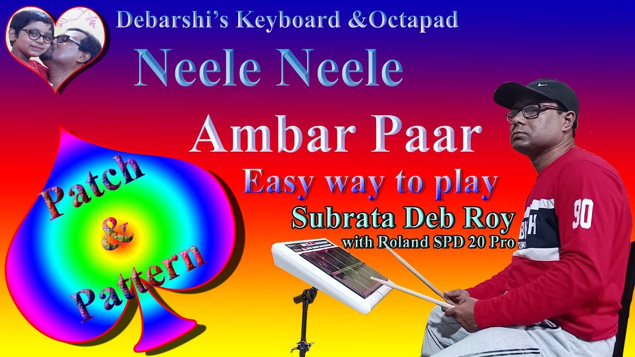 Patch and Pattern for Neele Neele Ambar Paar || by Subrata Deb Roy ...