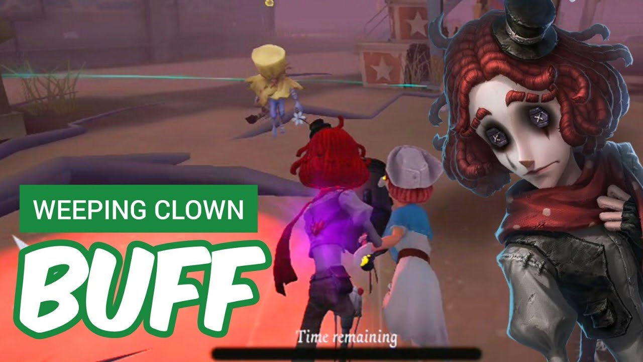 [BUFF] WEEPING CLOWN Adjustment | Identity V Test Server - YouTube