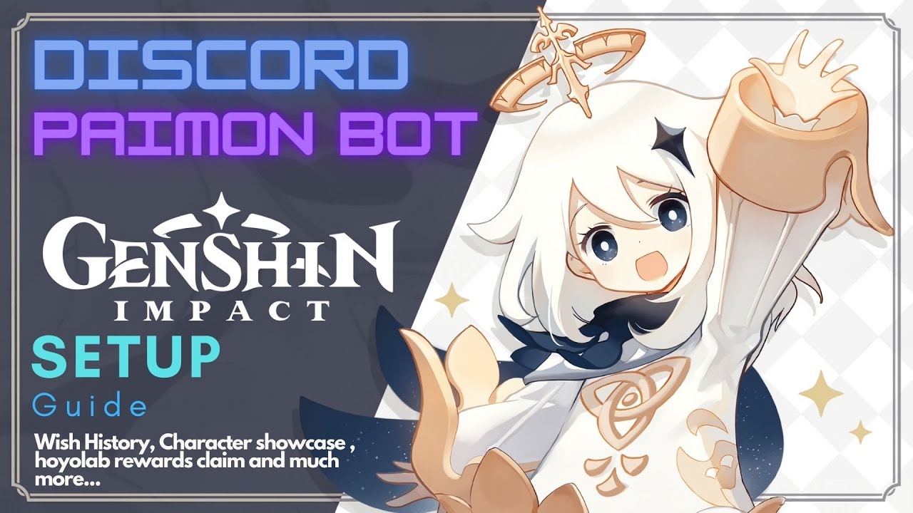 Paimon Bot Discord Setup Guide | In-Game Stats & etc.. | Hoyolab autoclaim | Genshin Impact ...