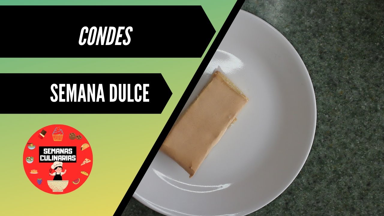 COMO HACER PAN DE DULCE CONDES | SEMANA DULCE | SEMANAS CULINARIAS ...