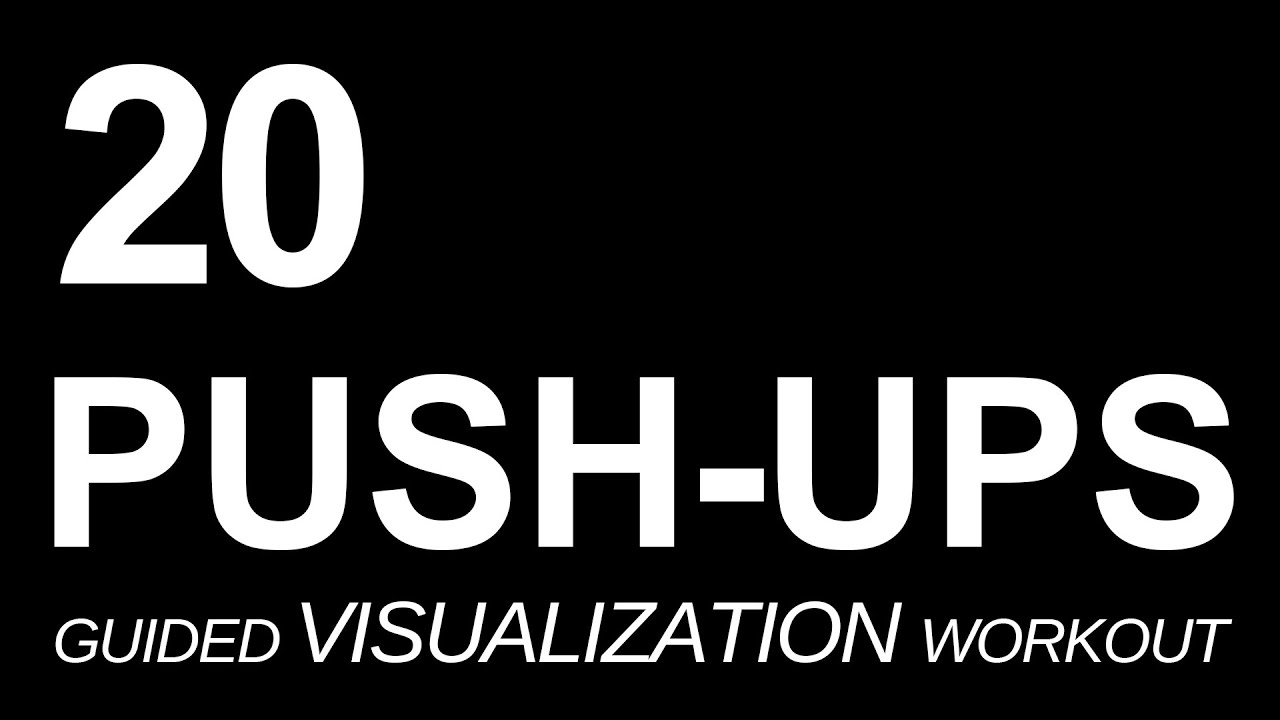 20 Push-Up Visualization: Build Strength and Muscle Growth with Every ...