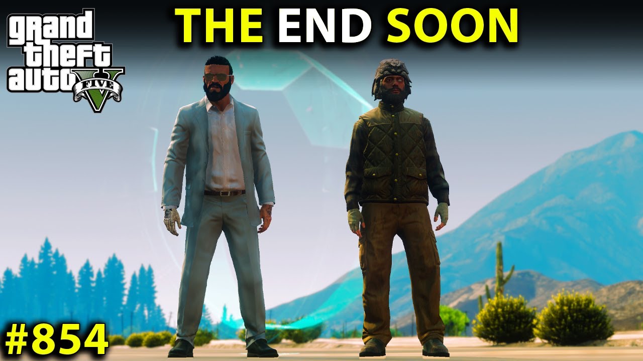 GTA 5 : THE END OF GTA 5 STORY SOON | GTA 5 GAMEPLAY #854 - YouTube