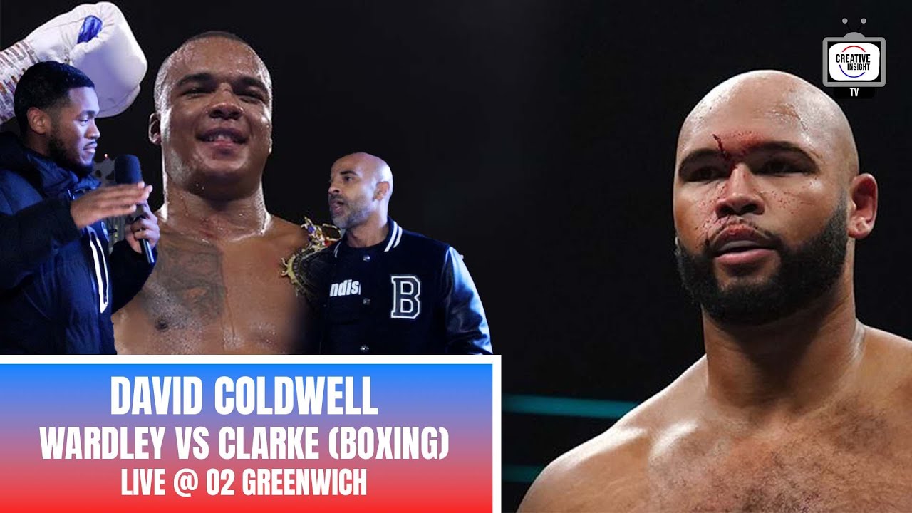 David Coldwell "He's Going To Need Plastic Surgery!" Wardley VS Clarke ...