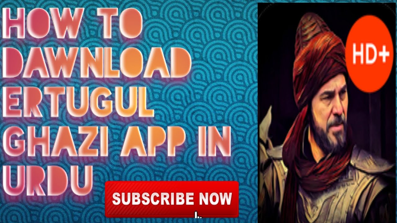 How to DAWNLOAD ertugul ghazi app in urdu||ertugul ghazi app in urdu||ANDRIOD - YouTube