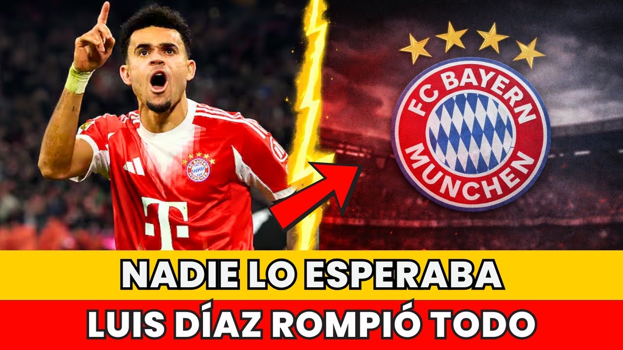 Llegó Luis Díaz… y Bayern rompió algo que llevaba 36 años intacto - YouTube