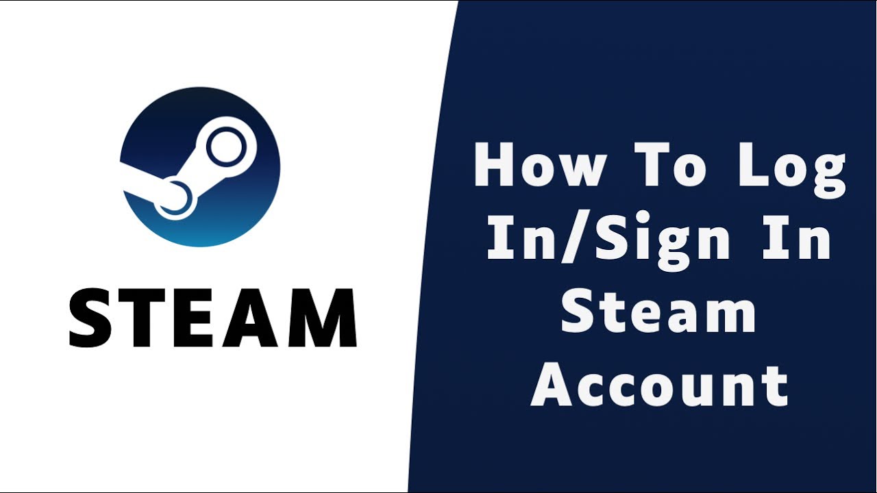 Login Steam Account | Sign In Steam - YouTube