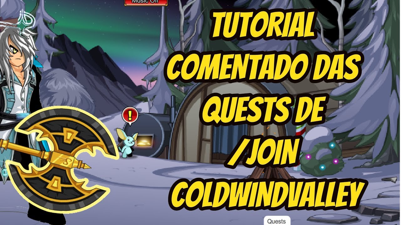 [AQW] Tutorial Comentado das Quests de /Join Coldwindvalley (2017) - YouTube