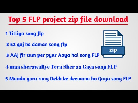 Top 5 flp project zip file download || FL studio songe flp zip file ...