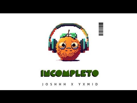 JOSHHH AND YAMID: INCOMPLETO (Audio Oficial) - YouTube
