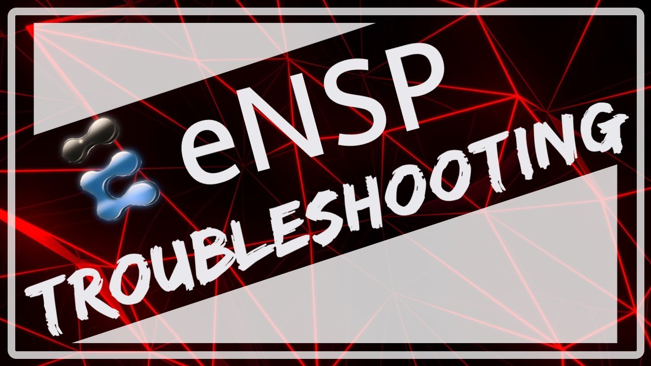eNSP Troubleshooting - YouTube