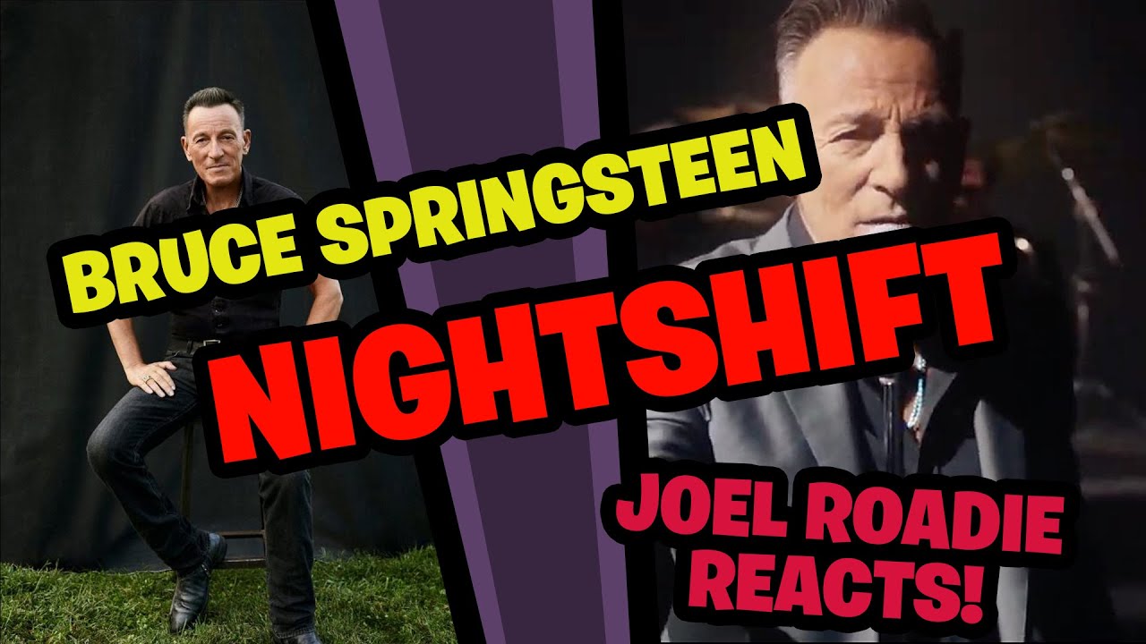 Bruce Springsteen - Nightshift (Official Video) - Roadie Reaction - YouTube
