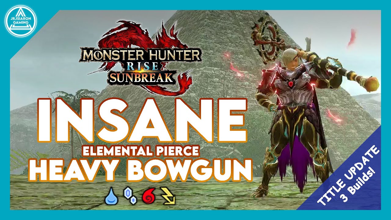 【MHR: Sunbreak】Elemental Pierce Heavy Bowgun TU3! Use this for Fast ...