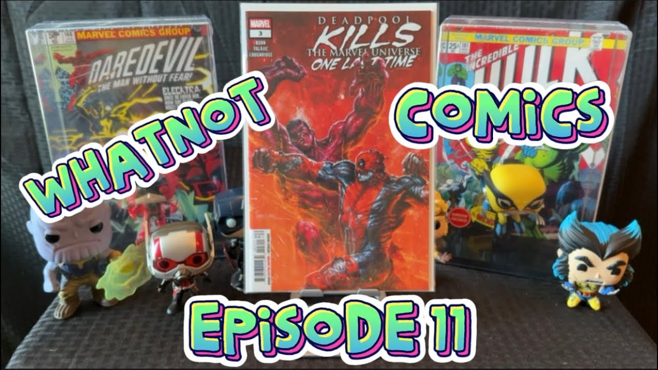 WHATNOT Comic Purchases! Episode 11 - YouTube