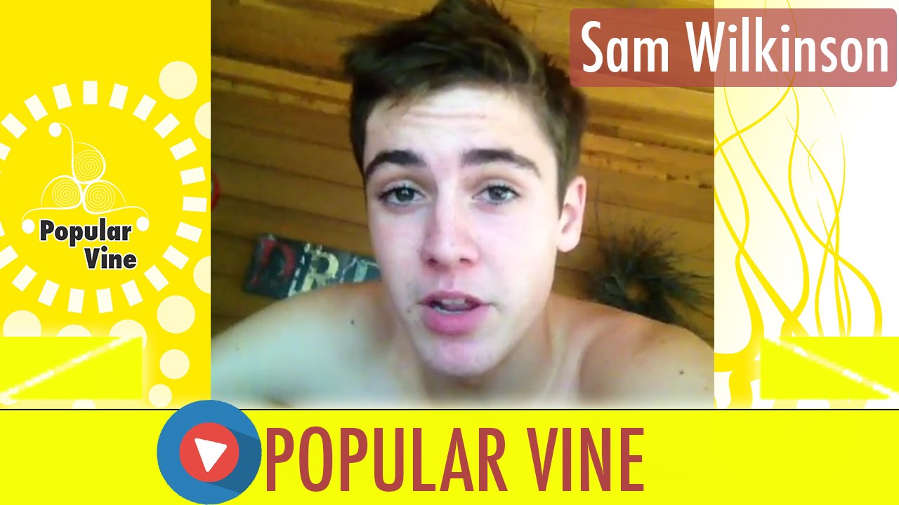 Sam Wilkinson Vine