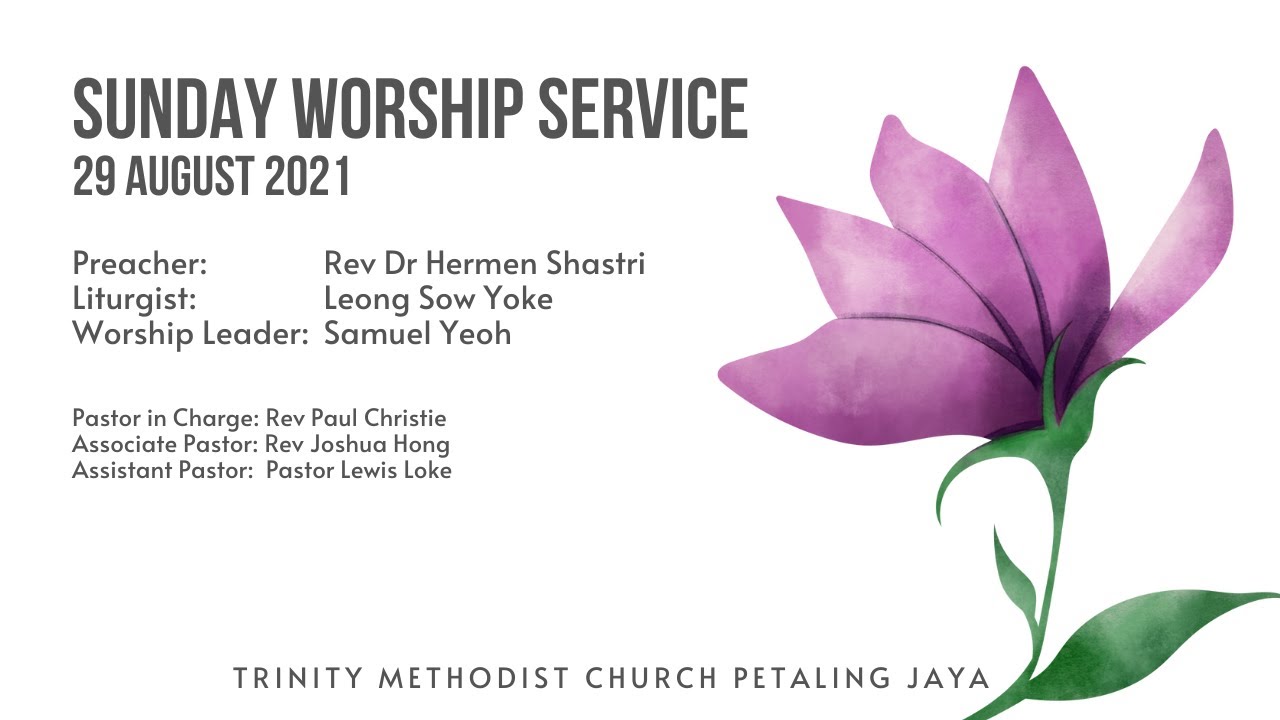29 August 2021 - Trinity Methodist Church PJ Worship Service - YouTube