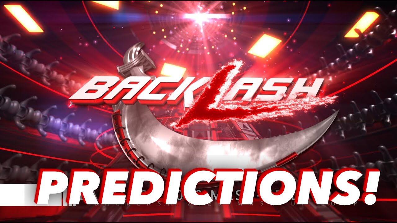 WWE BACKLASH 2020 PREDICTIONS!! - YouTube