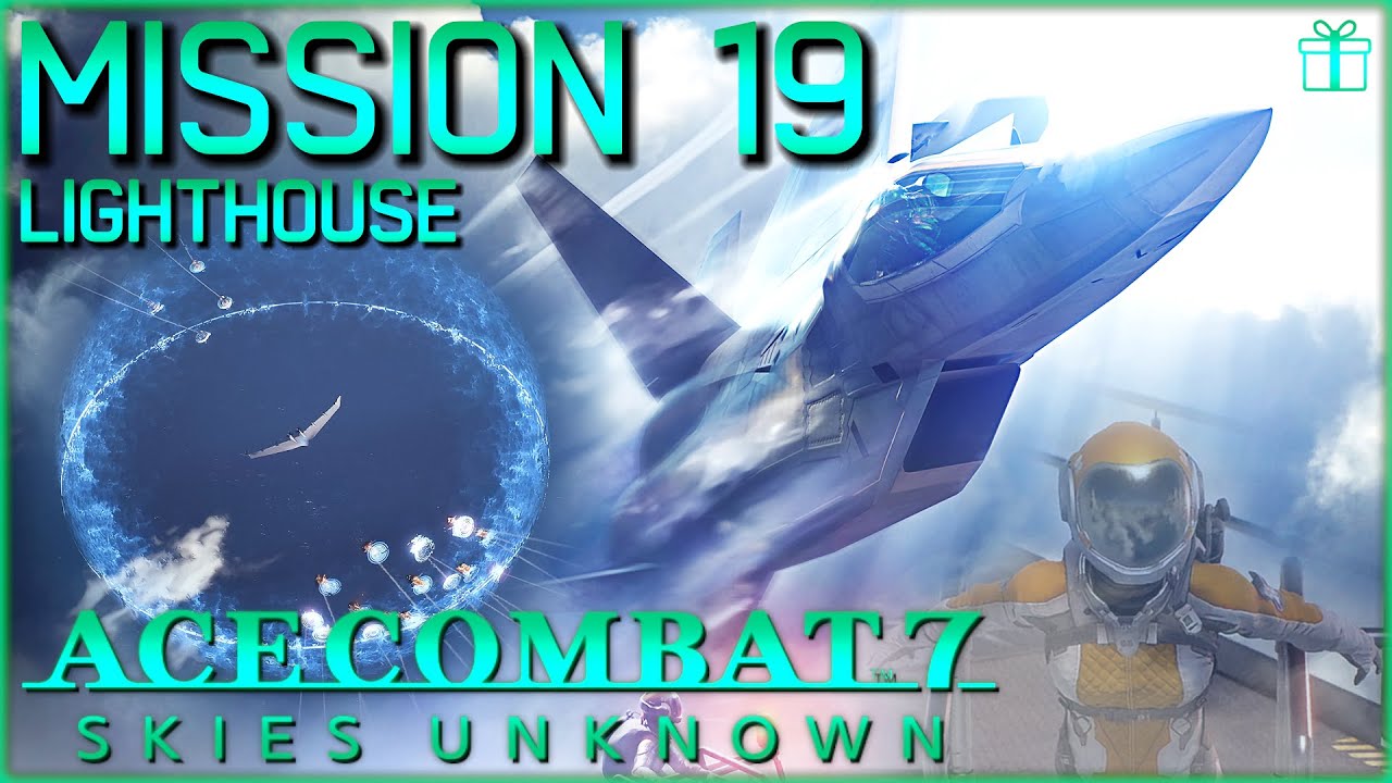 [AC7] Mission 19: Lighthouse - Trigger Subtitles! Ace Difficulty! S ...
