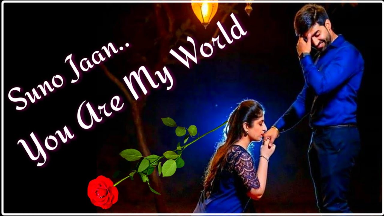You Are My World | Most Romantic Love Lines for Partner | Romantic ...