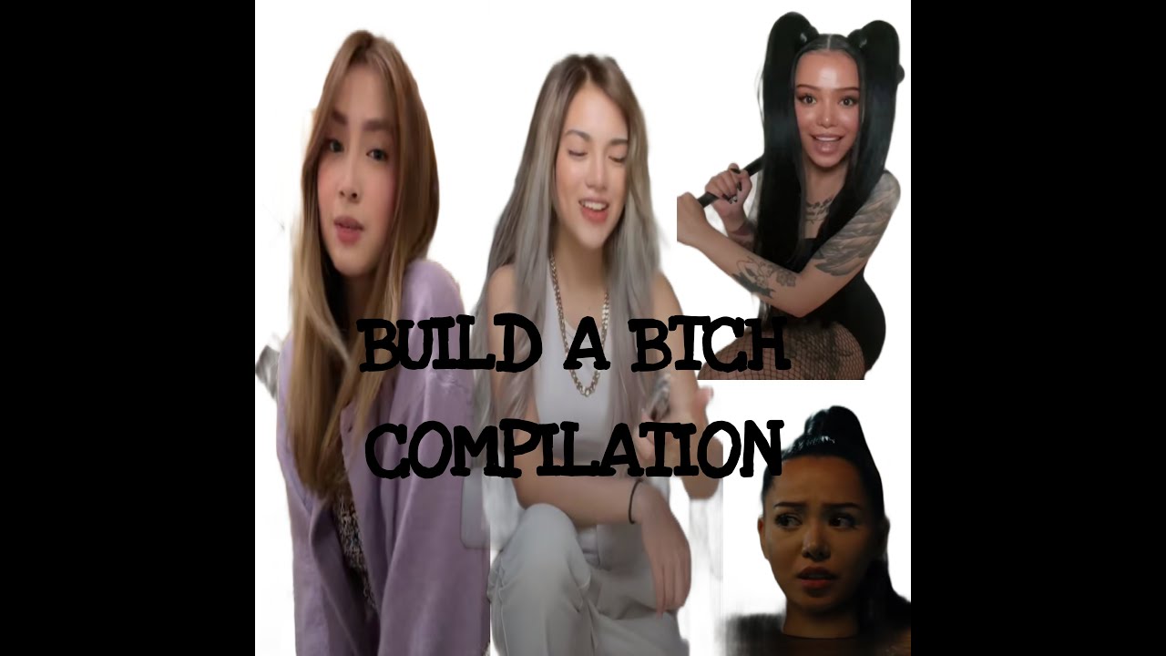 BUILD A BITCH // TIKTOK COMPILATION 2021 - YouTube