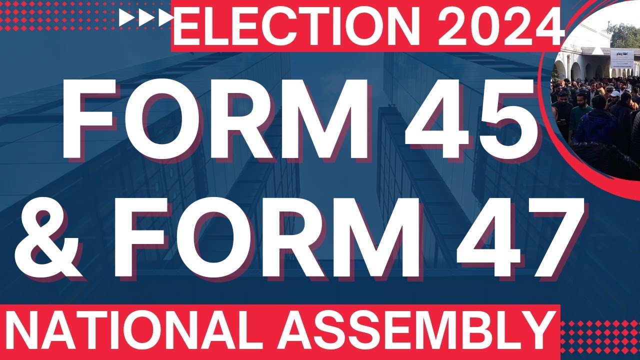FORM 45 of Presiding Officers. FORM 47 of #election2024 issued by ...