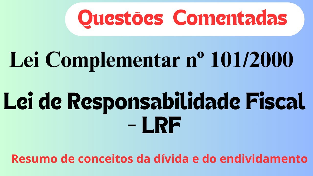 Questões de concurso Lei de Responsabilidade Fiscal - LRF -Lei ...