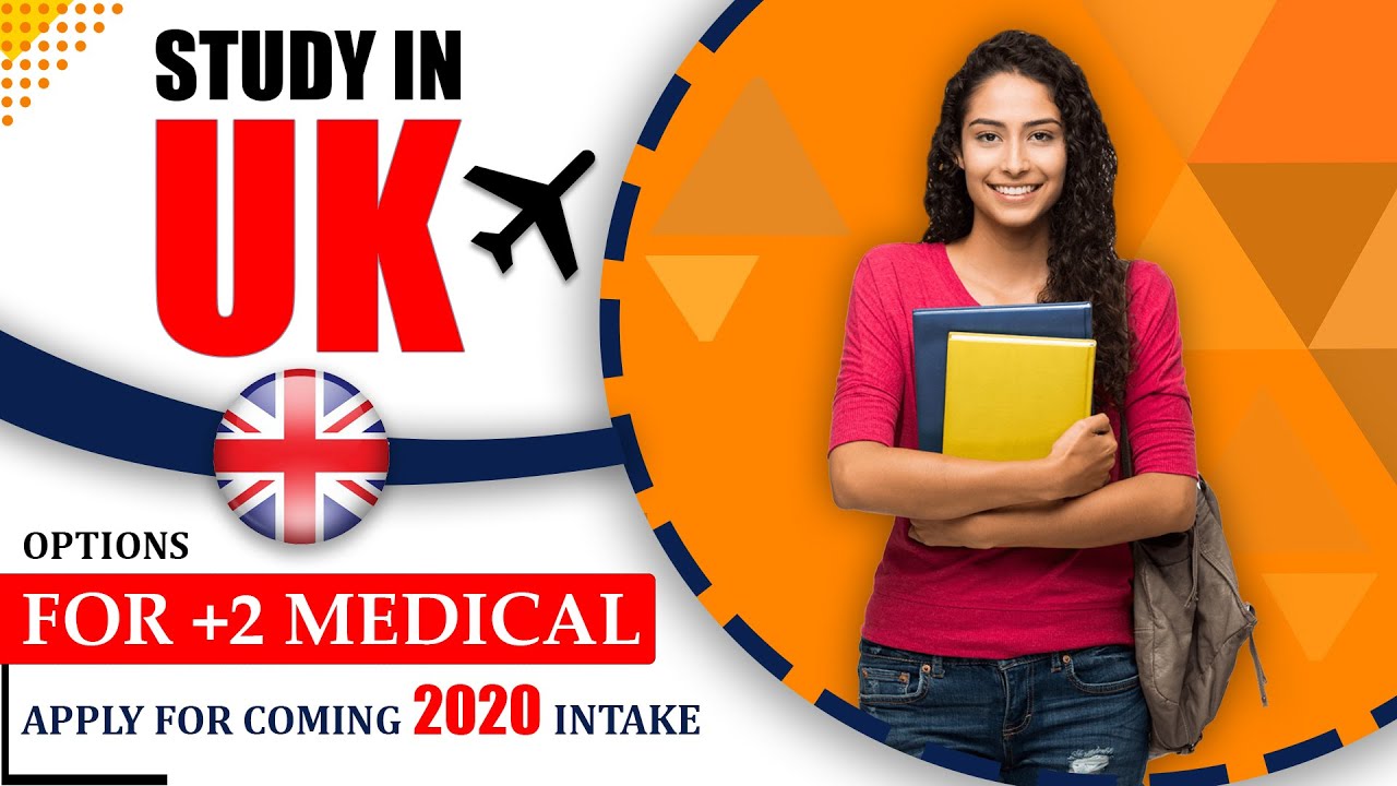 Study in UK options for +2 medical students 2020 - YouTube