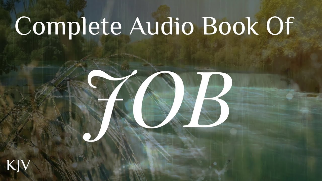 Life of Job, Book Of Job, Complete Audio BiBlE. KJV - YouTube