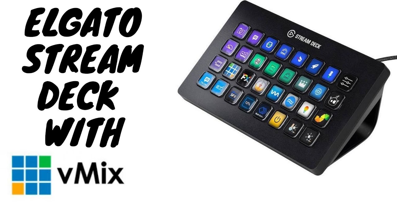 Elgato stream deck review with vMix - YouTube