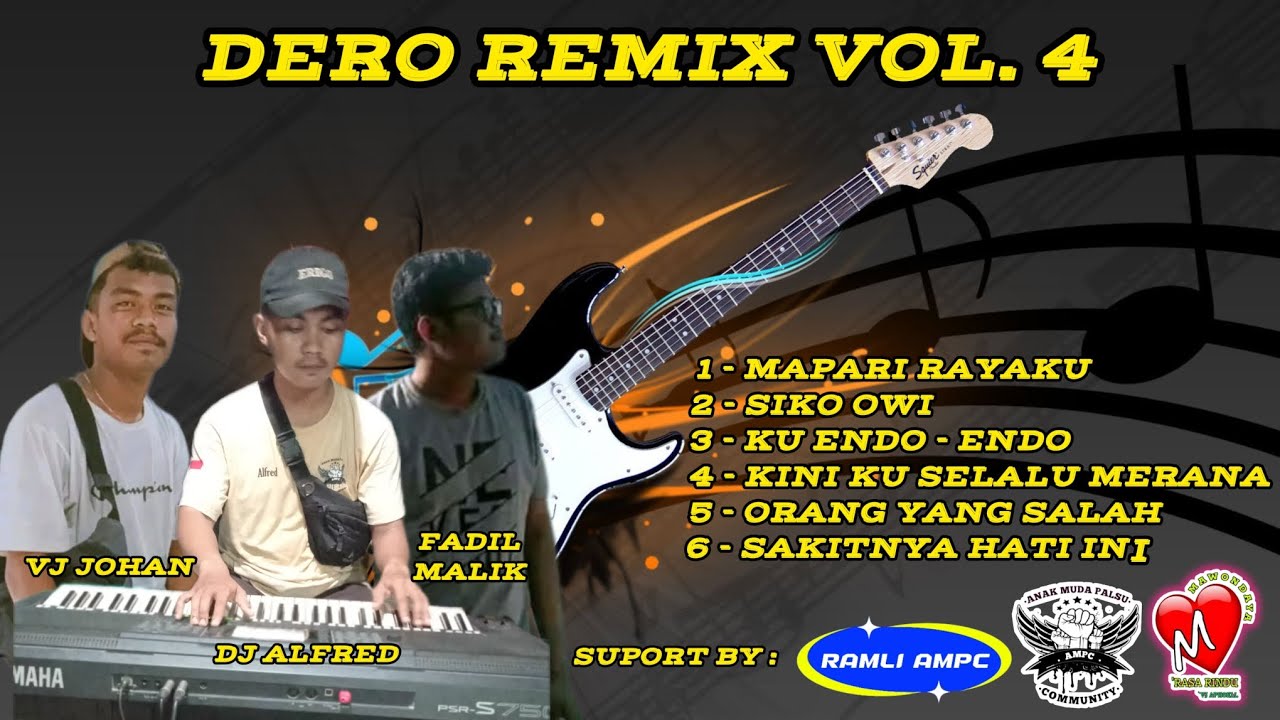 Dero Remix Vol. 4 Dj Alfred,Vj Johan & Fadil Malik - YouTube