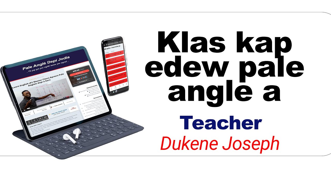 Ann Aprann Pale Anglais ak Teacher Dukene (Angle n Toupatou) part IV ...
