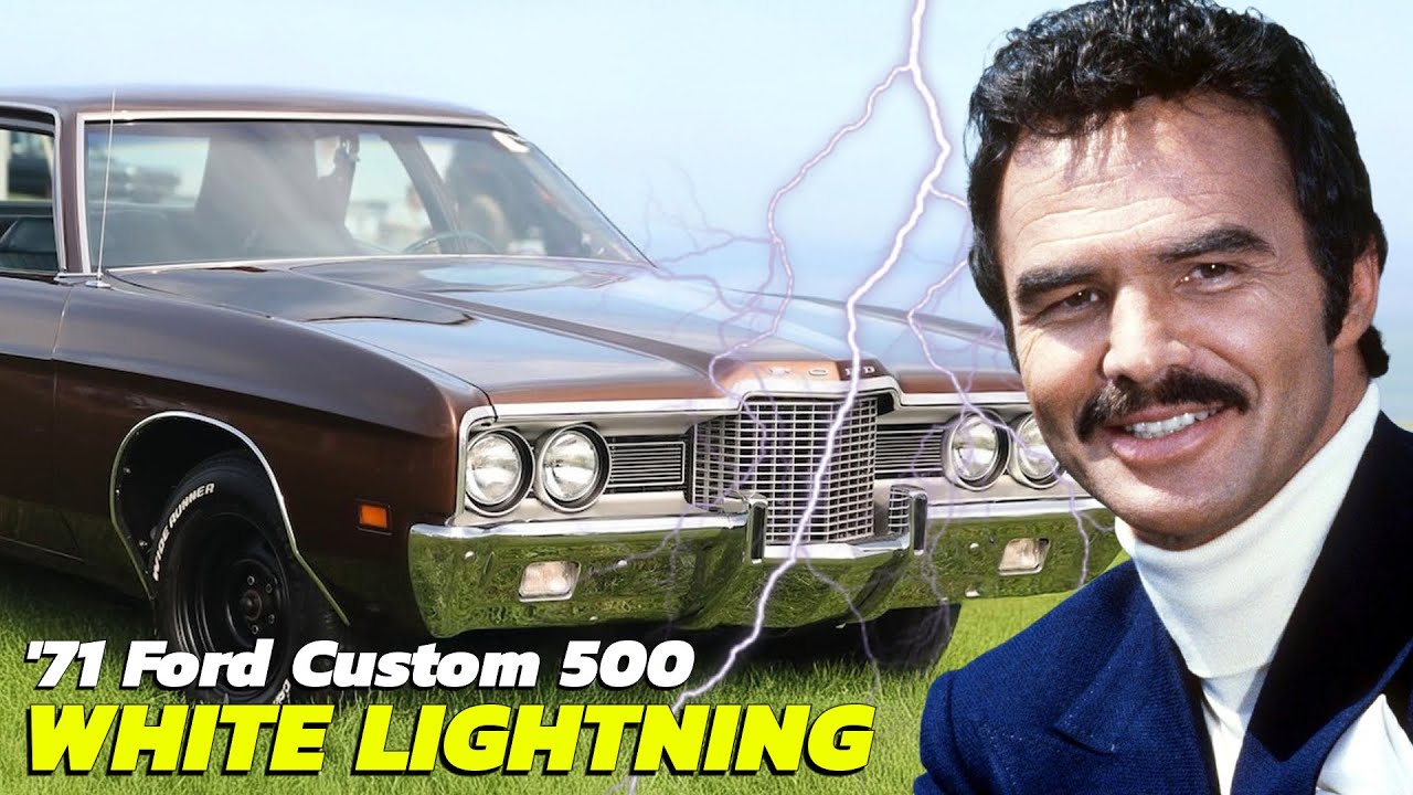 White Lightning’s ’71 Ford Custom 500: Burt Reynolds’ Most Insane Movie ...