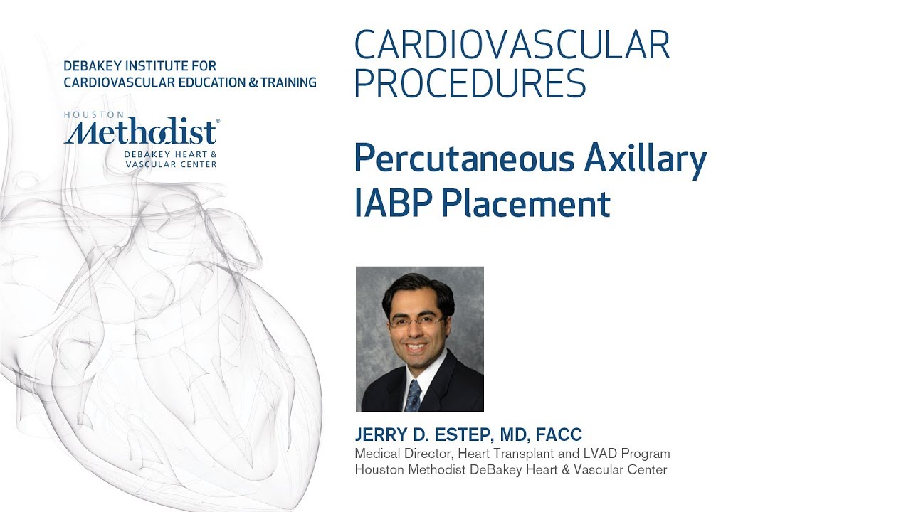 Percutaneous Axillary IABP Placement (JERRY D. ESTEP, MD, FACC) - YouTube