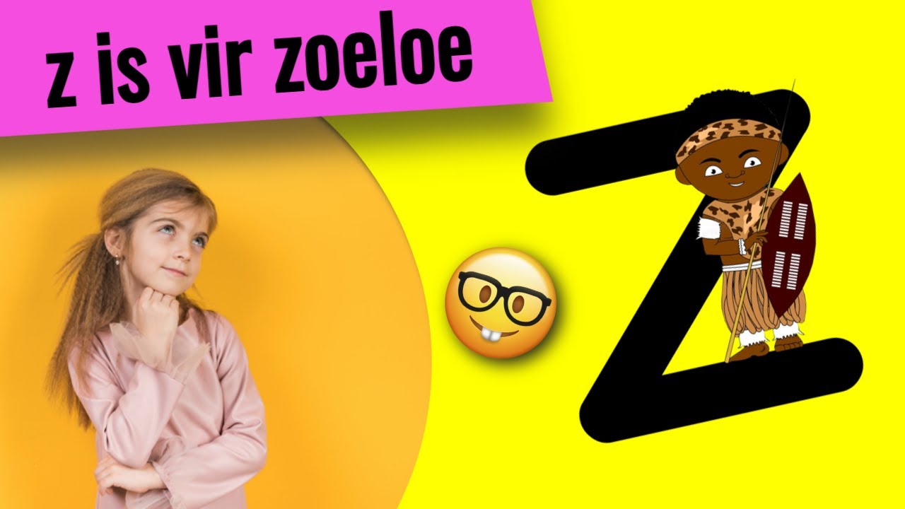 Afrikaanse alfabet vir kinders-die letter z klank die alfabet - YouTube