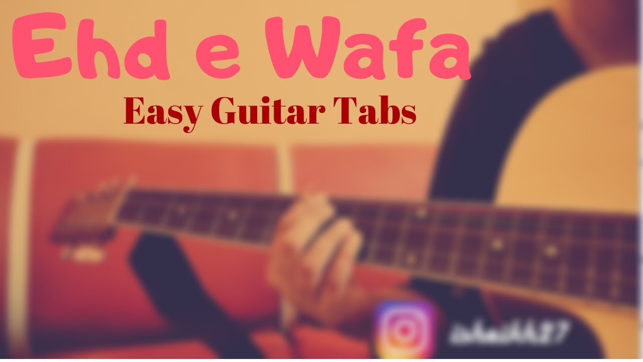 Ehd e Wafa ost Easy Guitar Tabs Lesson || Pakistani Ost Tabs - YouTube