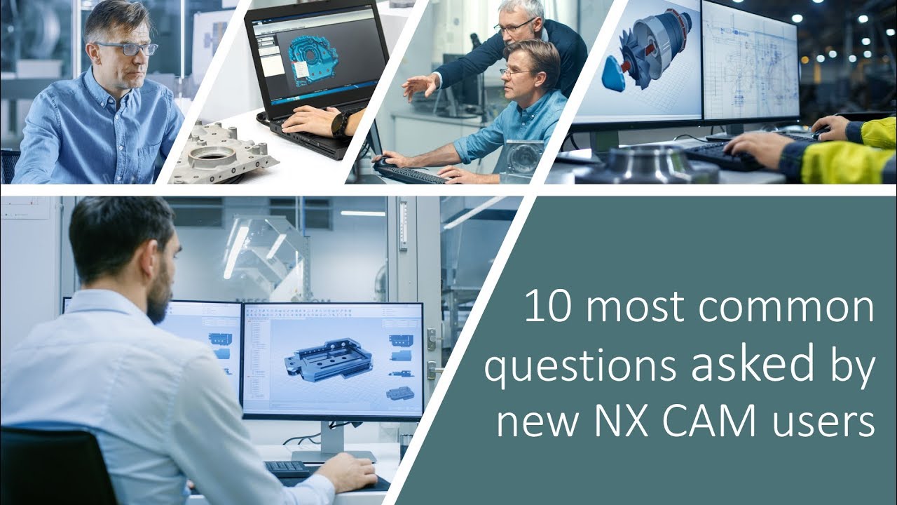 10 most common questions asked by new NX CAM users - YouTube