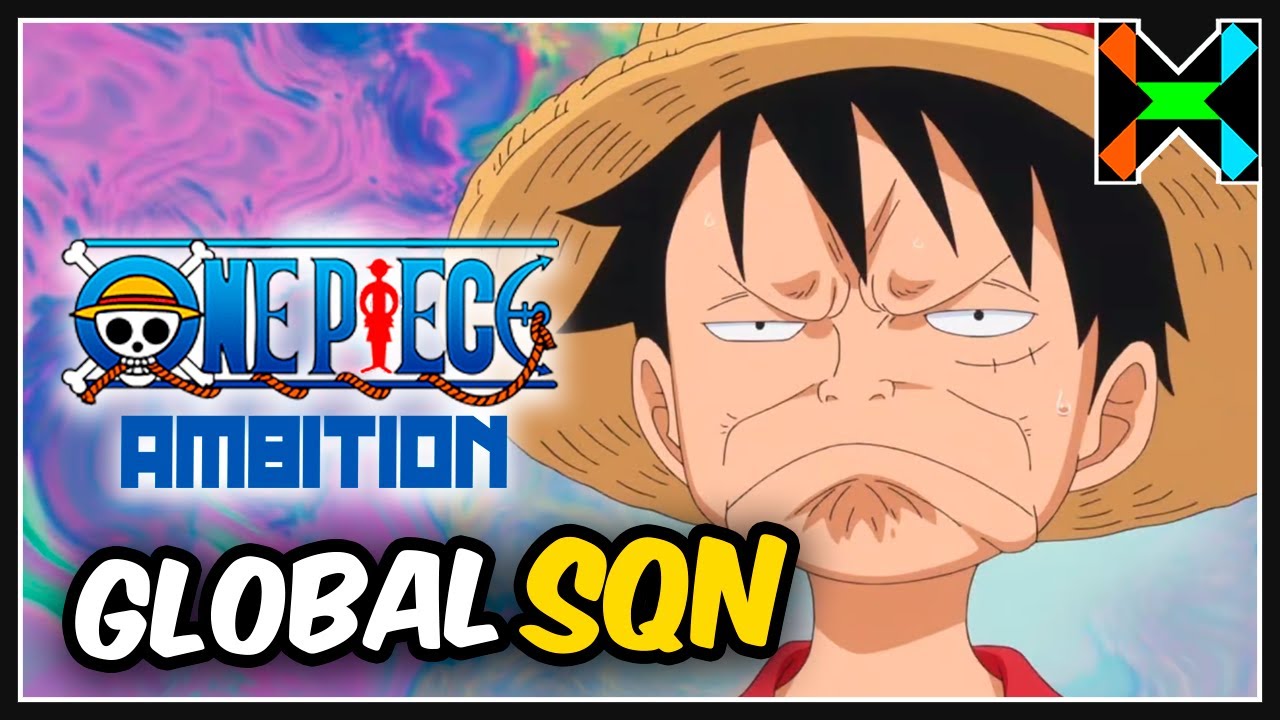 ONE PIECE AMBITION GLOBAL CONFIRMADO, SÓ QUE NÃO... - YouTube