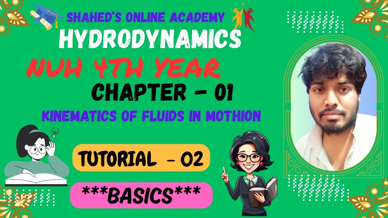 Hydrodynamic Class - 02, Chapter - 01 [ Kinematics Of Fluid Motion ...