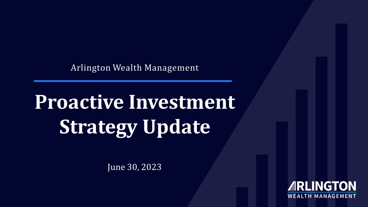 AWM Proactive Investment Strategy Update for June 30, 2023 - YouTube