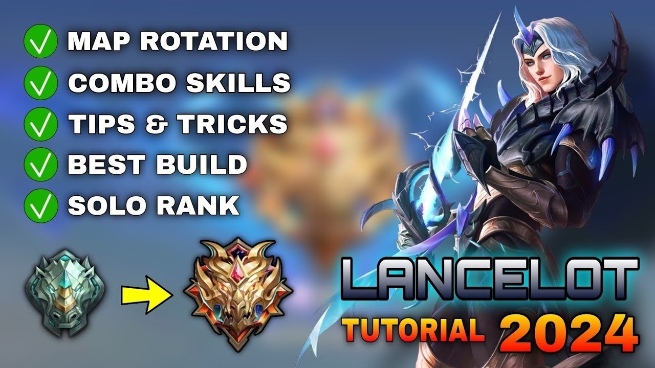 LANCELOT Solo Rank Tutorial & Guide 2024 (English): Skills, Combo, Best ...