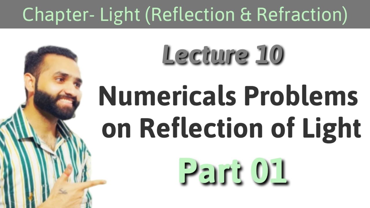 10th!! Numericals problems| On Reflection of Light| Part 01 - YouTube