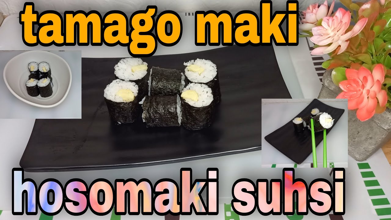 Tamago Maki