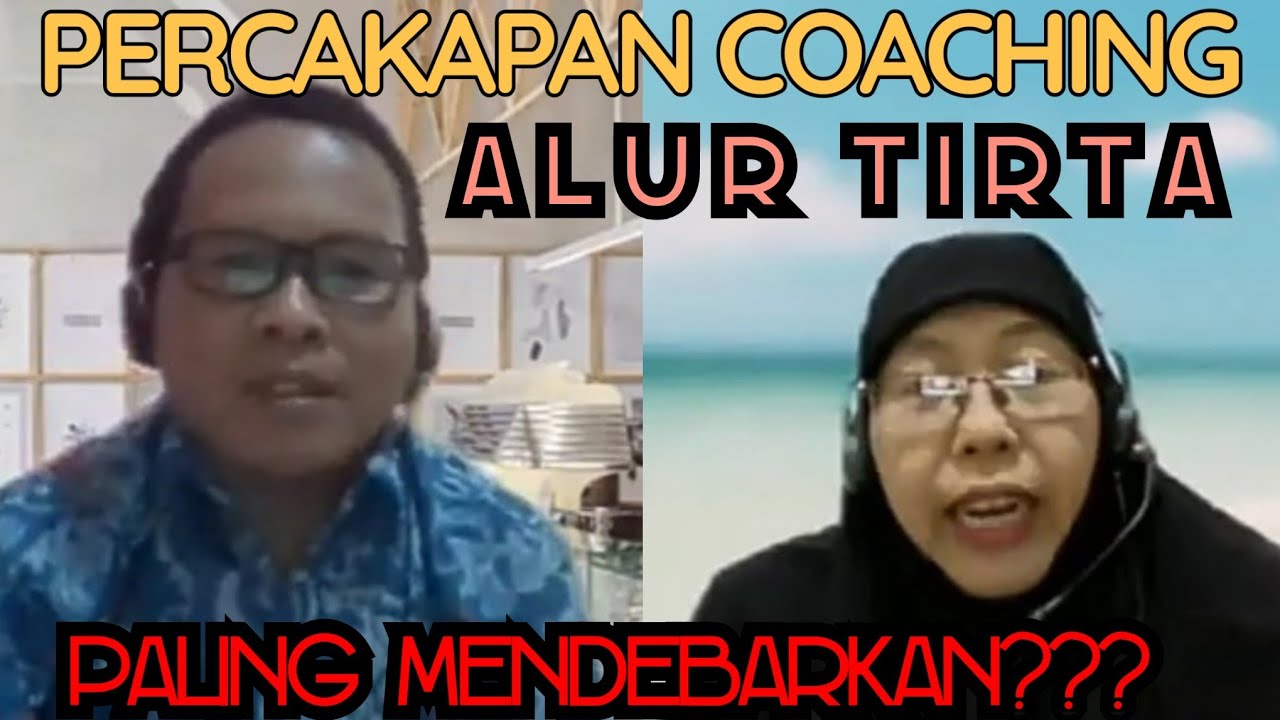 Contoh Percakapan Coaching Alur TIRTA Secara Daring Part 1 | PGP ...