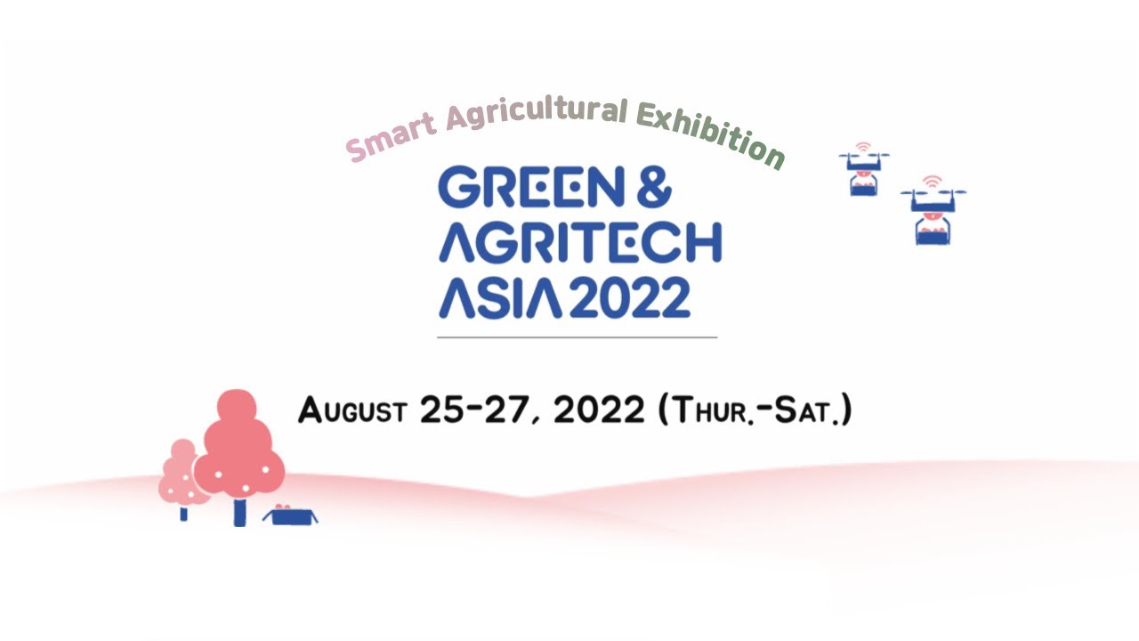 Green & Agritech Asia 2022 Results Video (영문 ver.) - YouTube