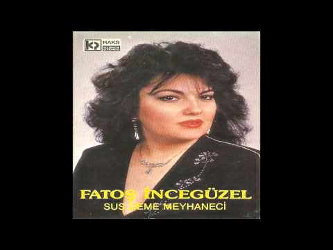 Fatoş İncegüzel - Dert Pazarı
