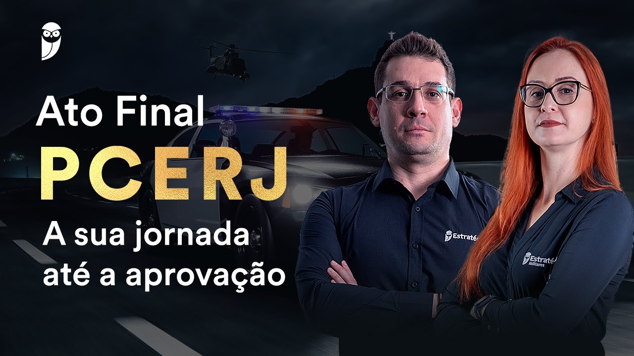 Ato Final PCERJ - A sua jornada até a aprovação - YouTube